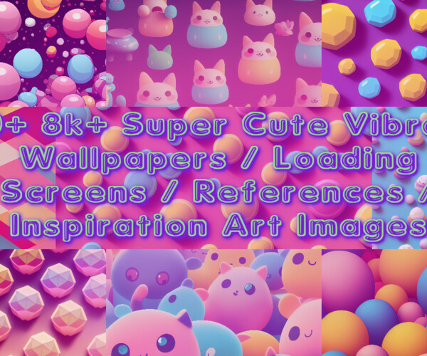 ArtStation - 20+ 8k Super Cute Vibrantly Colored Abstract Wallpapers ...