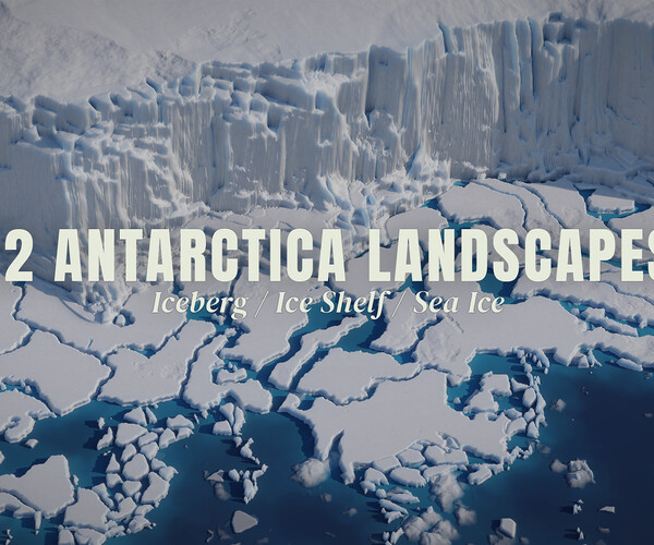 ArtStation - 8k Landscapes - Antarctica Vol.1 | Game Assets