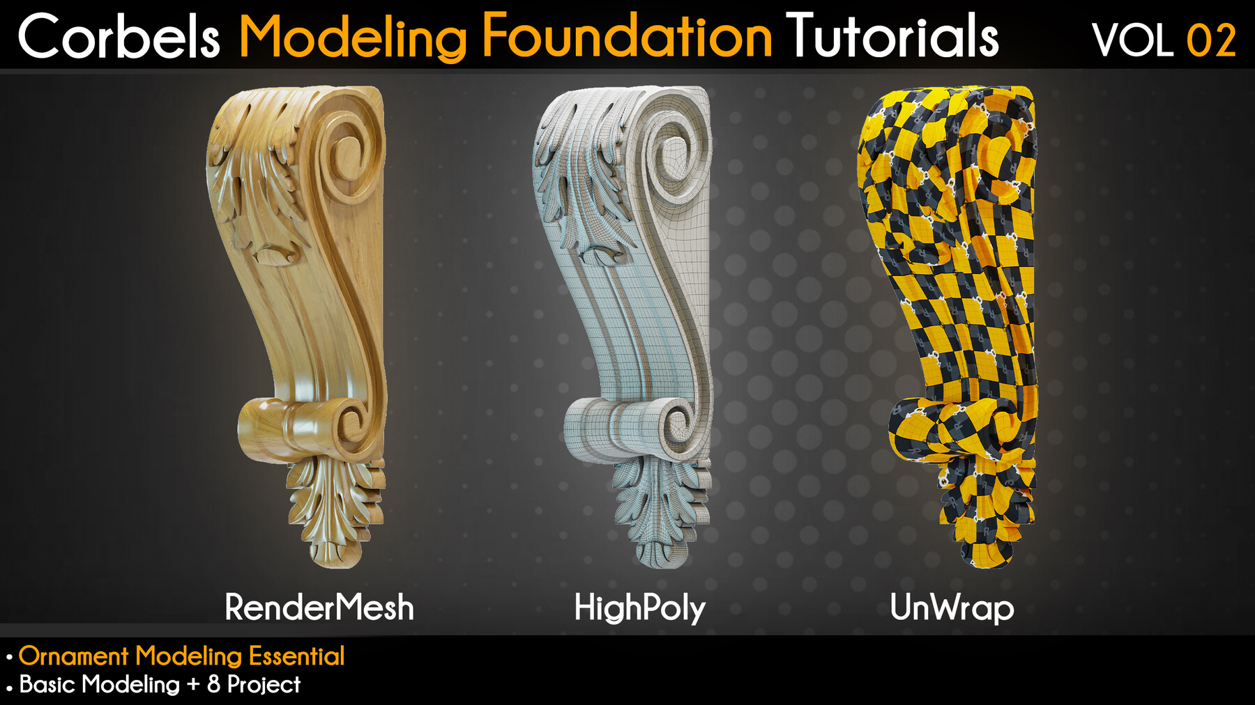 ArtStation - Corbels Modeling Foundation Tutorials VOL-02 | Tutorials