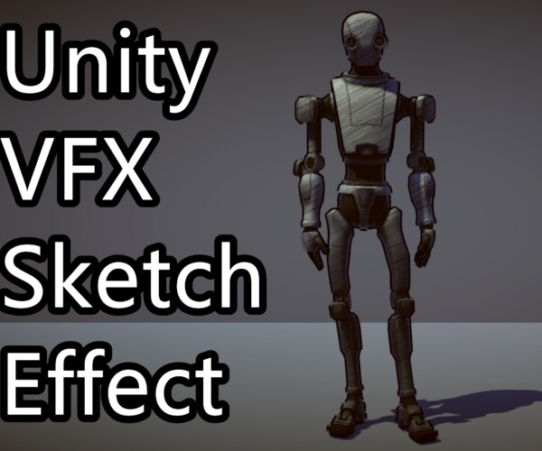 ArtStation - Unity VFX - Sketch Effect | Game Assets
