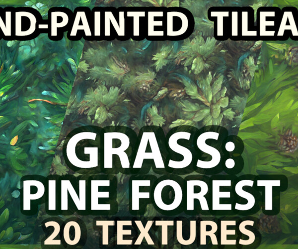 ArtStation - Grass: Pine Forest - 20 TEXTURES (Handpainted, Tileable ...