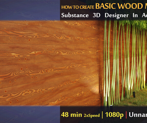 ArtStation - Basic Wood Material Tutorial | Substance Designer In ...