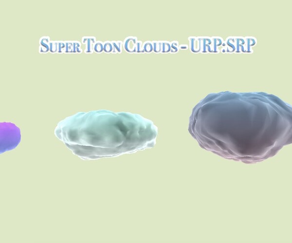 ArtStation - Unity Shader - Super Toon Clouds - URP-SRP | Game Assets