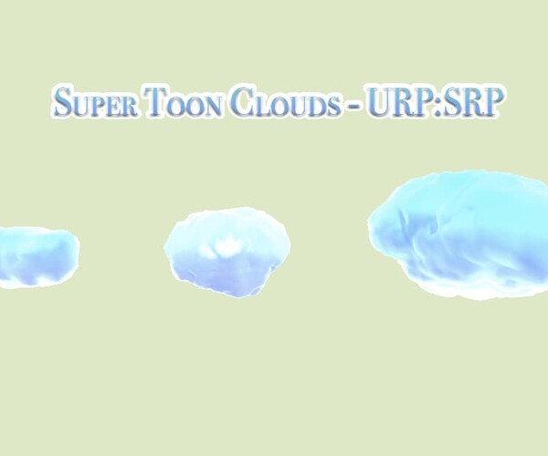 Artstation Unity Shader Super Toon Clouds Urp Srp Game Assets