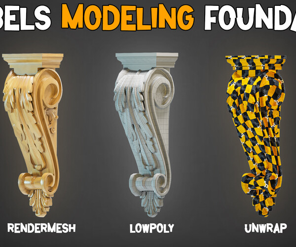 ArtStation - Corbels Modeling Foundation Tutorials VOL-02 | Tutorials