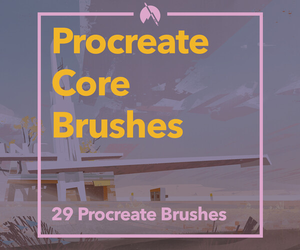 ArtStation - Core Brush Pack: 29 Custom Brushes for Procreate | Brushes