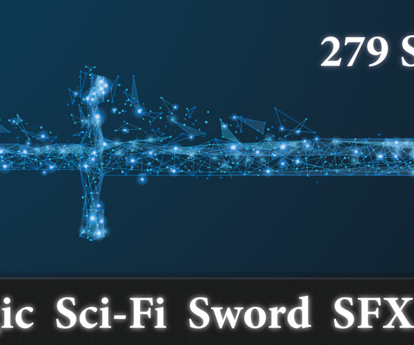 ArtStation - Magic Sci-Fi Sword Sounds | Game Assets