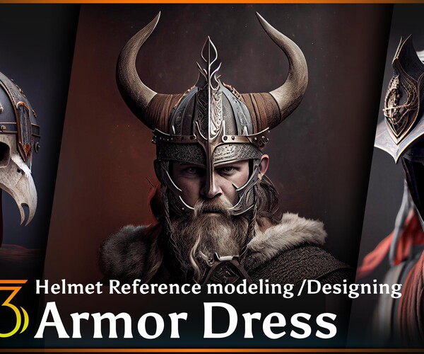 ArtStation - 333 Armor Dress Helmet Reference modeling /Designing Vol ...