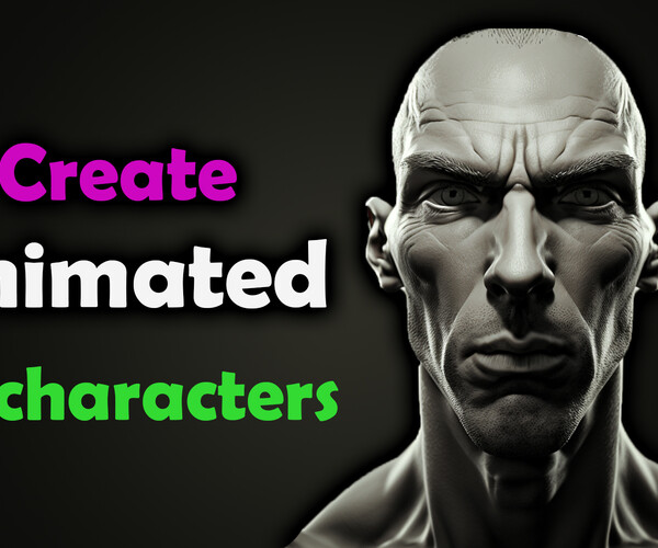 ArtStation - Create an Animated Character | Tutorials