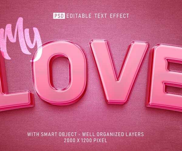 ArtStation - 3D My Love. PSD fully editable text effect. Layer style ...