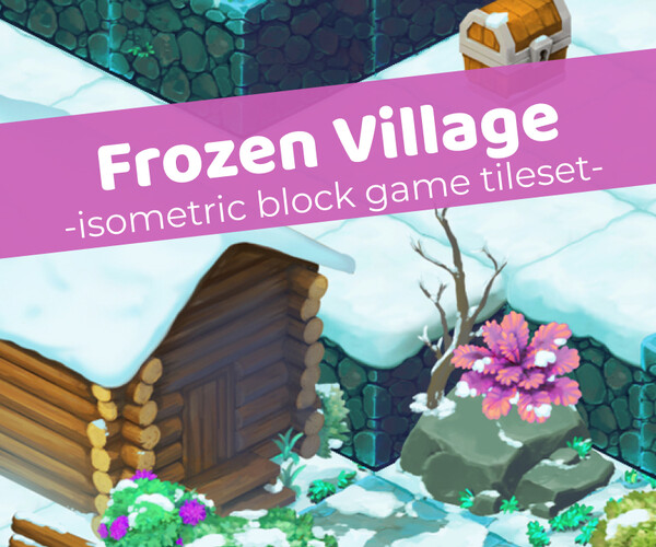 ArtStation - Frozen Village - Isometric Block Tileset | Game Assets