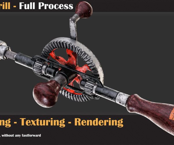 ArtStation - Hand Drill - Tutorial Full Process | Tutorials