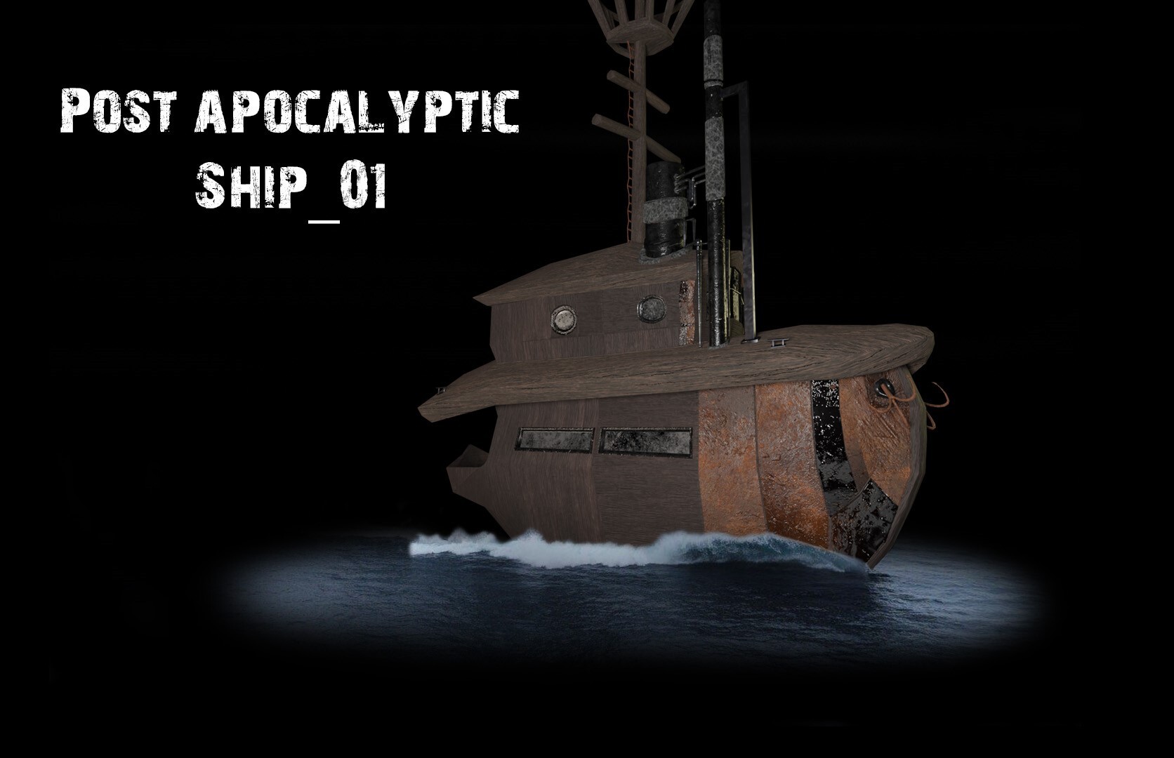 ArtStation - Post Apocalyptic Ship 01 | Game Assets