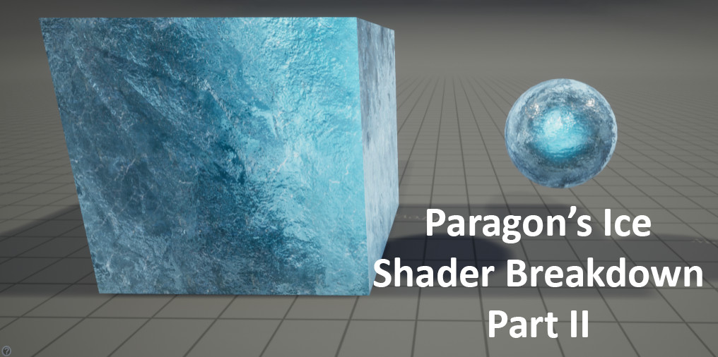 ArtStation - Paragon Breakdown #001 Ice Shader Part II