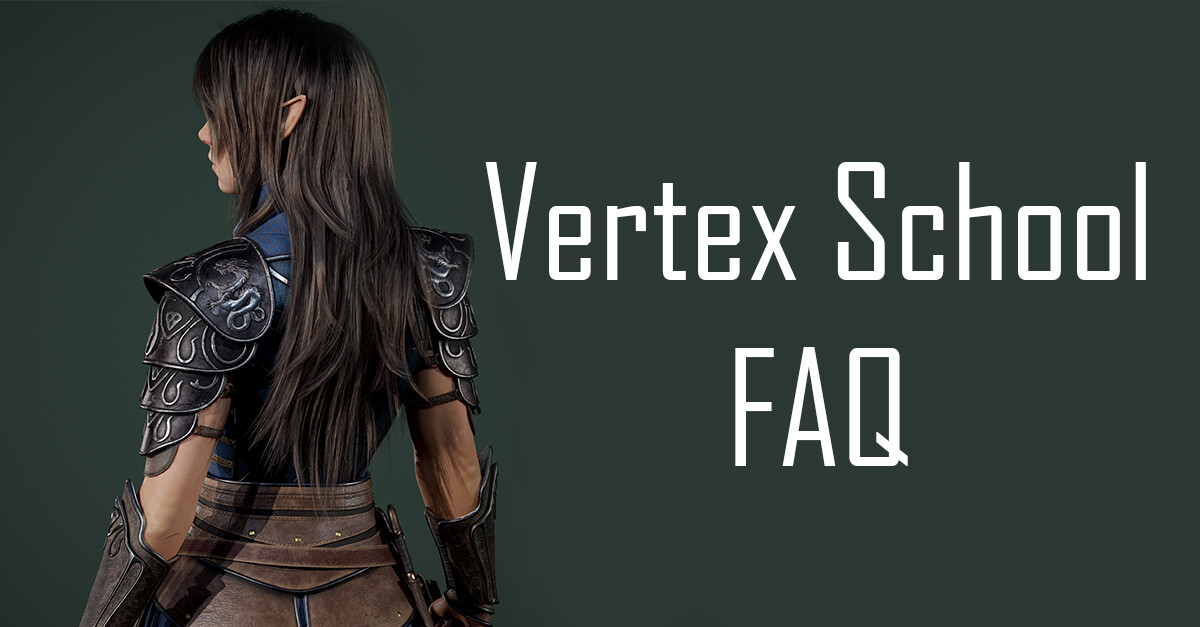 ArtStation - Vertex School FAQ