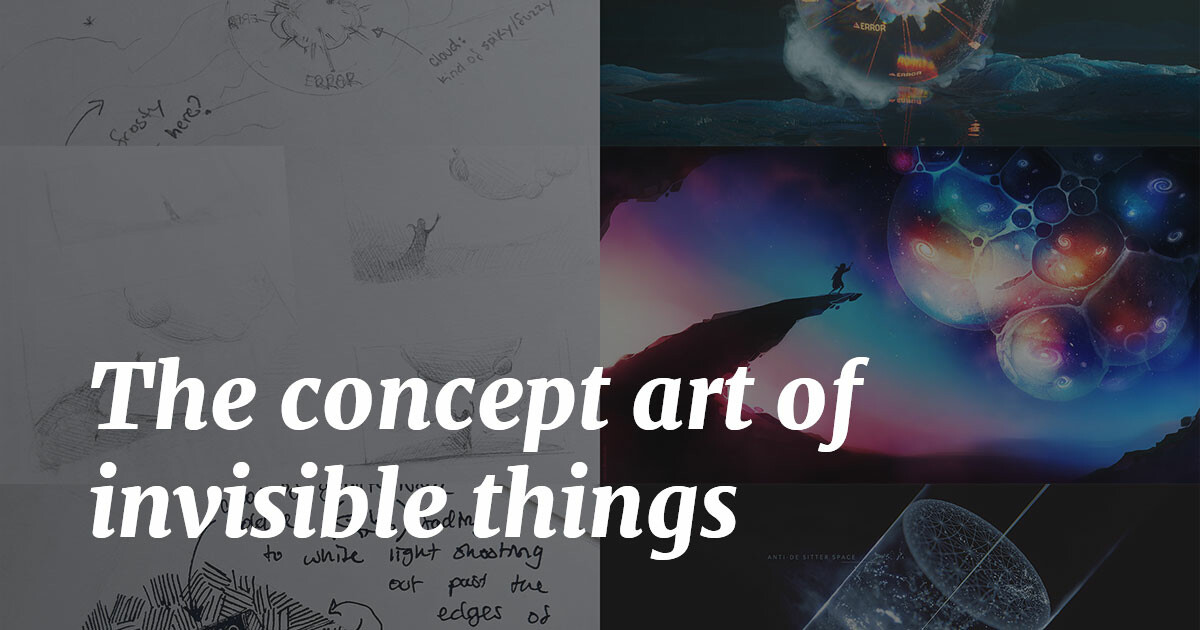 ArtStation - Behind the scenes: the concept art of invisible things
