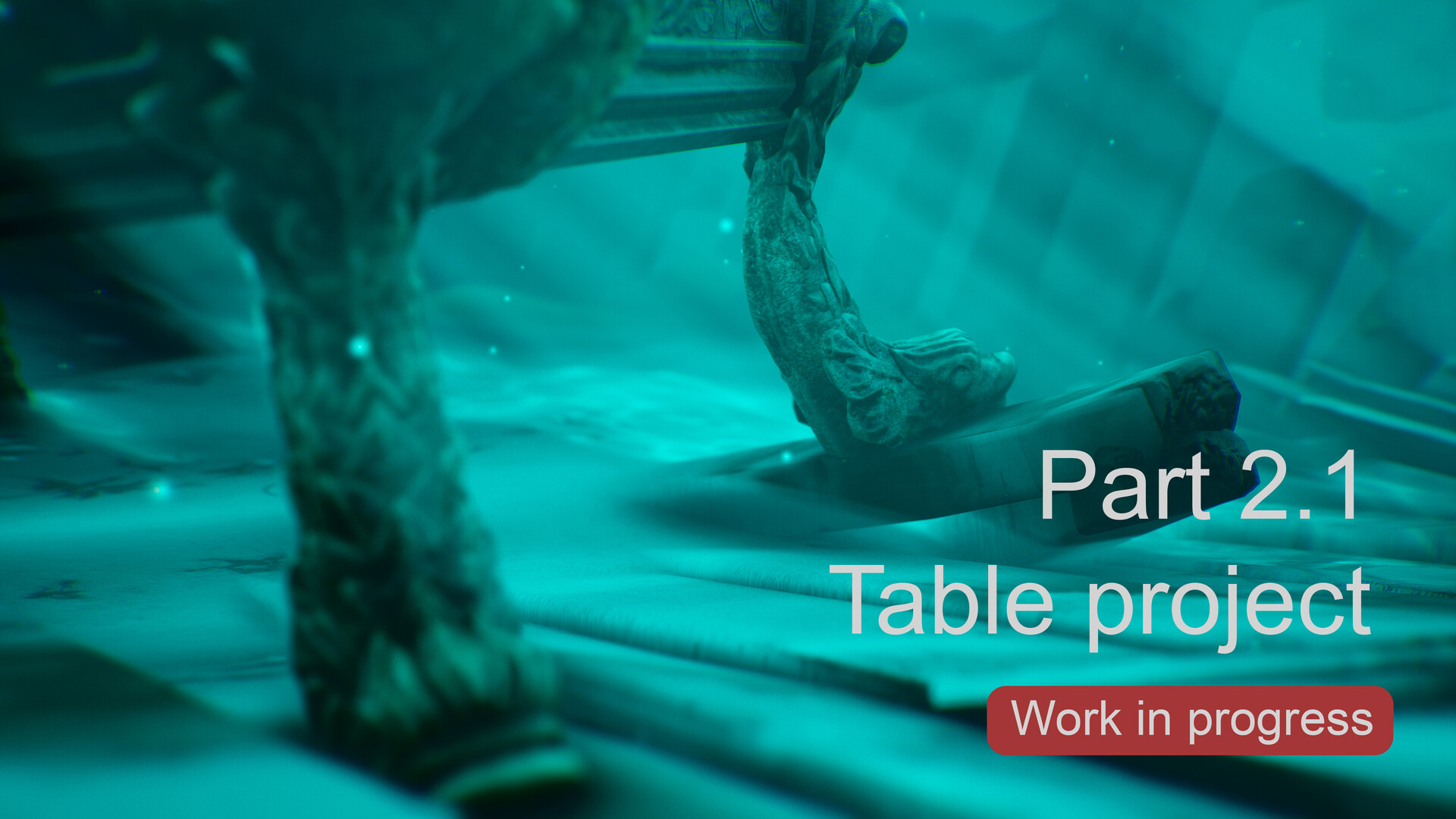 ArtStation - Part 2.1 - Captain's Table