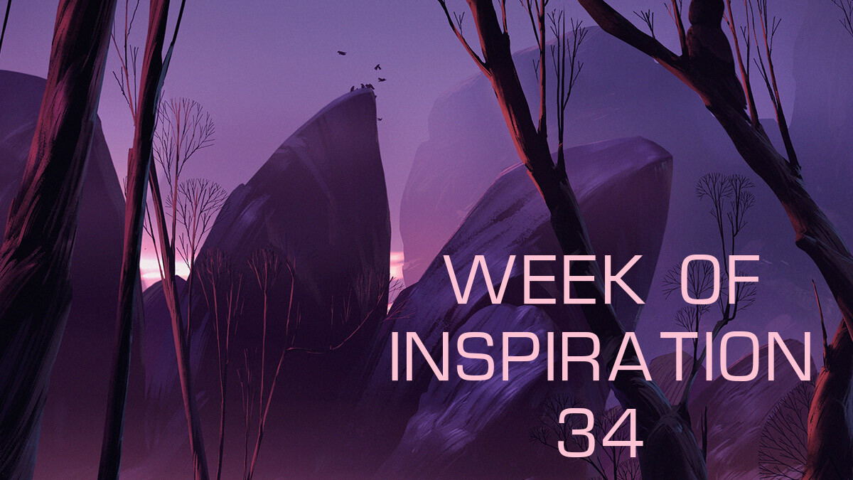 ArtStation - Week of Inspiration 34