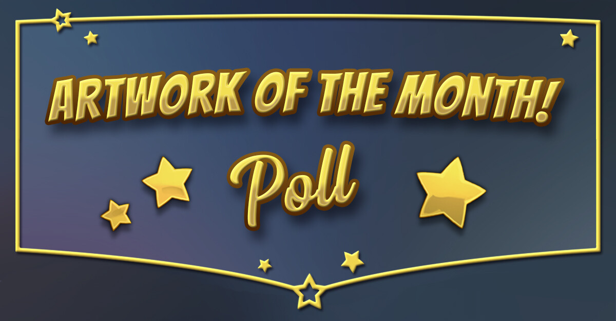 ArtStation - Poll – Artwork of the Month!