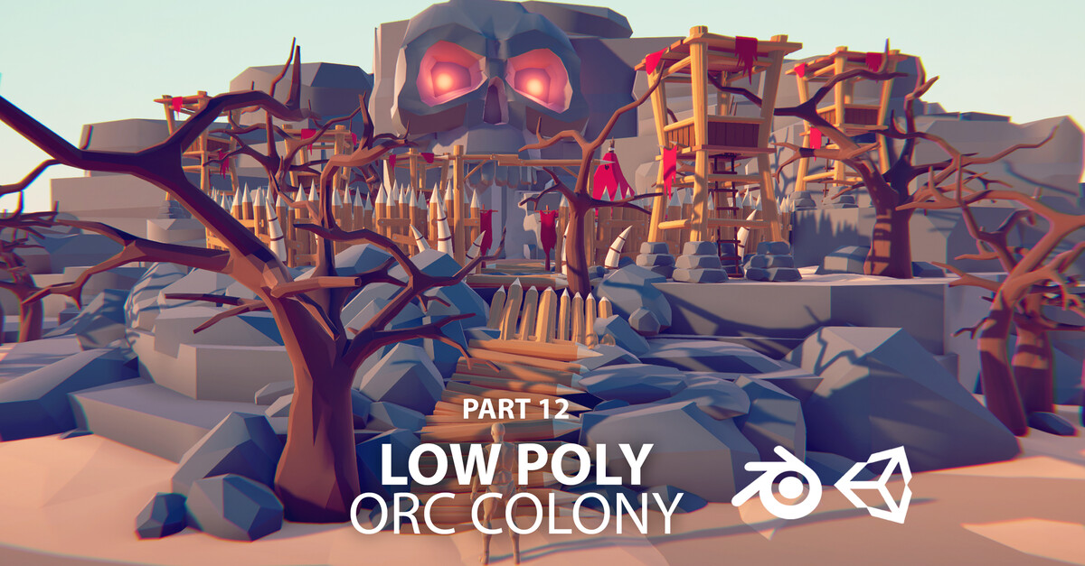 ArtStation - [Unity & Blender] LOWPOLY / Flat Shading - Orc Village ...