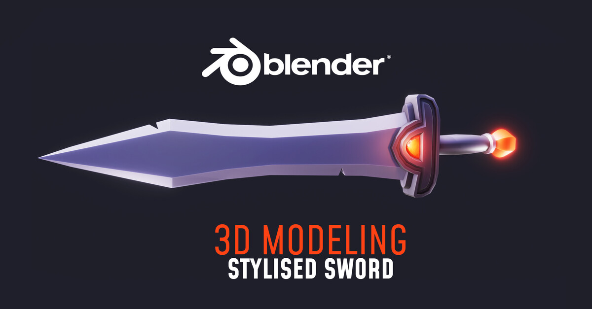 ArtStation - 3D Modeling Stylised SWORD in Blender| Speed Modeling ...
