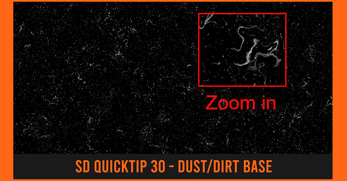 ArtStation - Substance Designer Beginner Quick Tip 30 (Dust/Dirt Base)