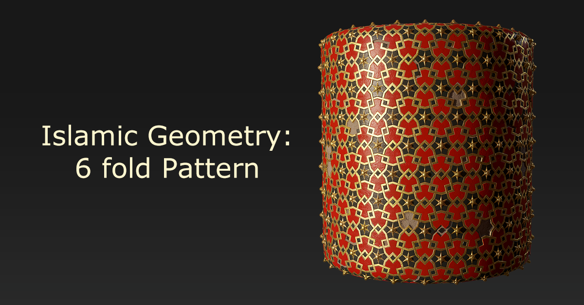 ArtStation - Islamic Geometry: Constructing a 6 fold (hexagonal) pattern