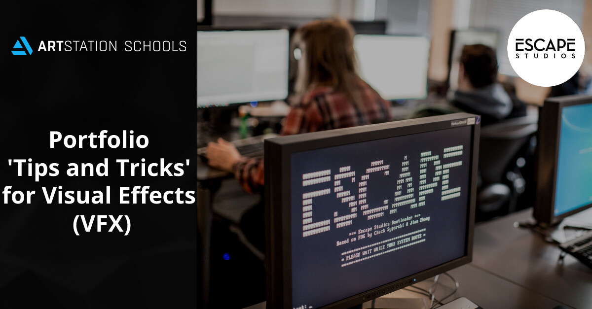 ArtStation - Portfolio 'Tips and Tricks' for Visual Effects (VFX) (Undergraduate)