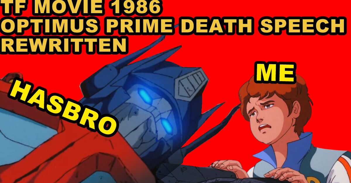 ArtStation - Transformers Movie 1986 - Optimus Prime Death Speech Rewritten