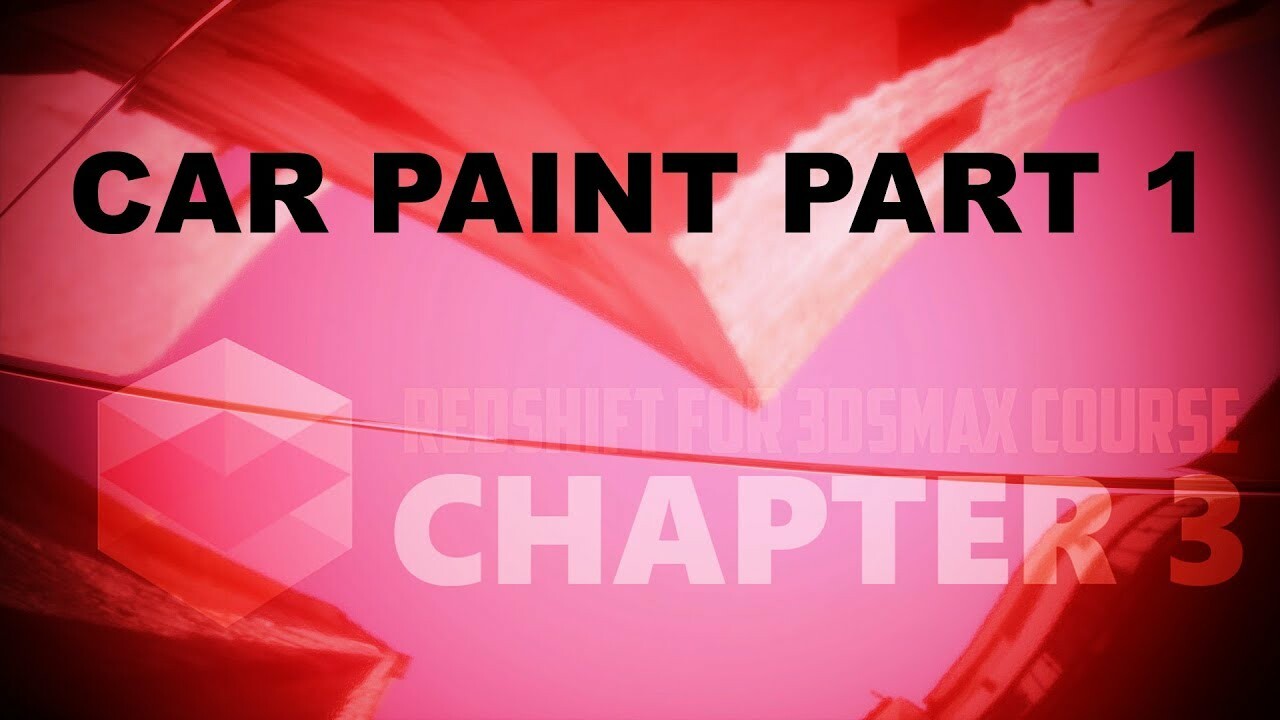 ArtStation - Redshift render carpaint material in 3ds Max tutorial. Part 1