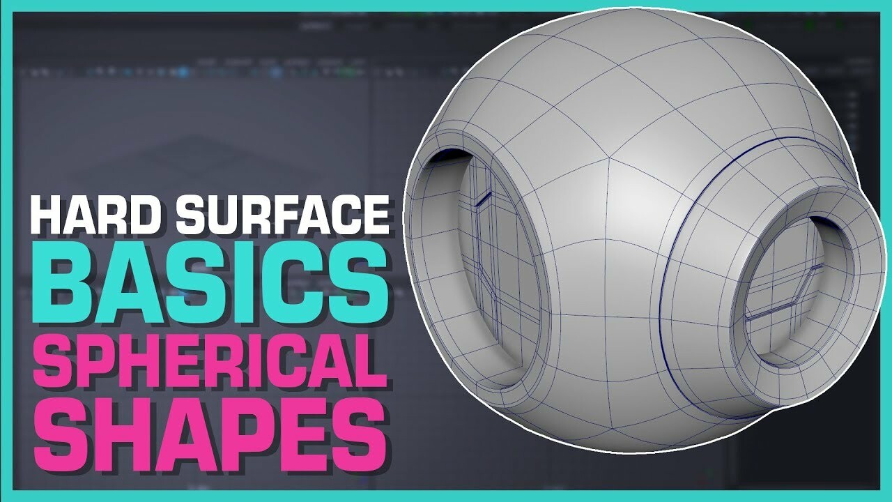 ArtStation - Maya Hard Surface Tutorial: Spherical Shapes