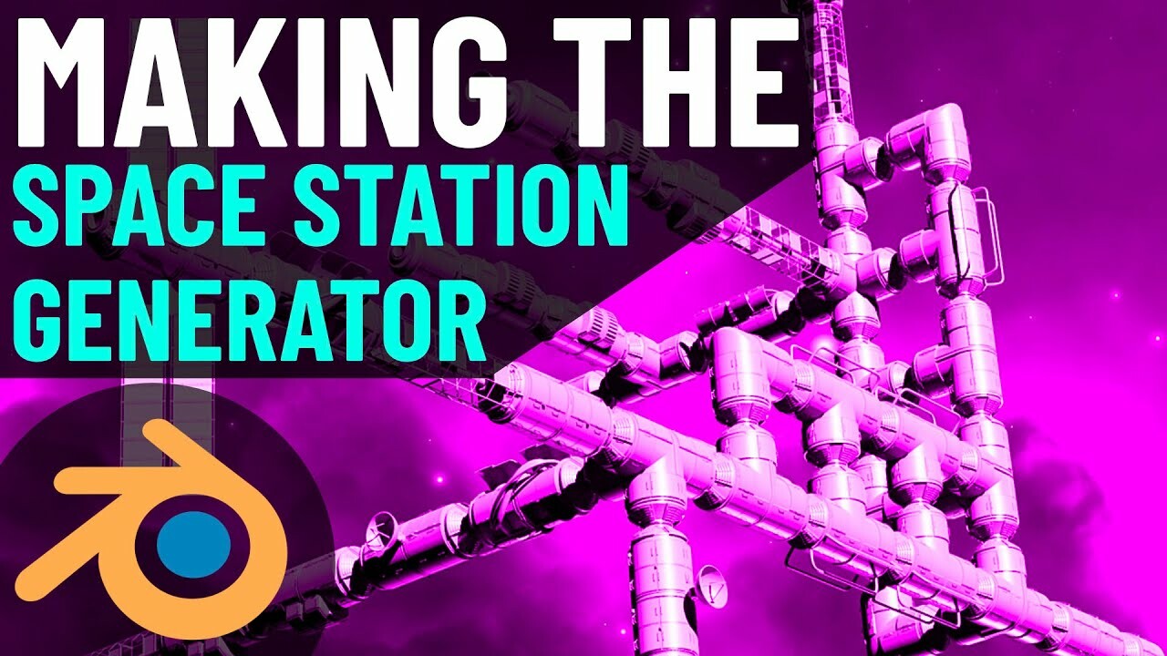 ArtStation - How I Made the Space Station Generator for Blender 2.8+