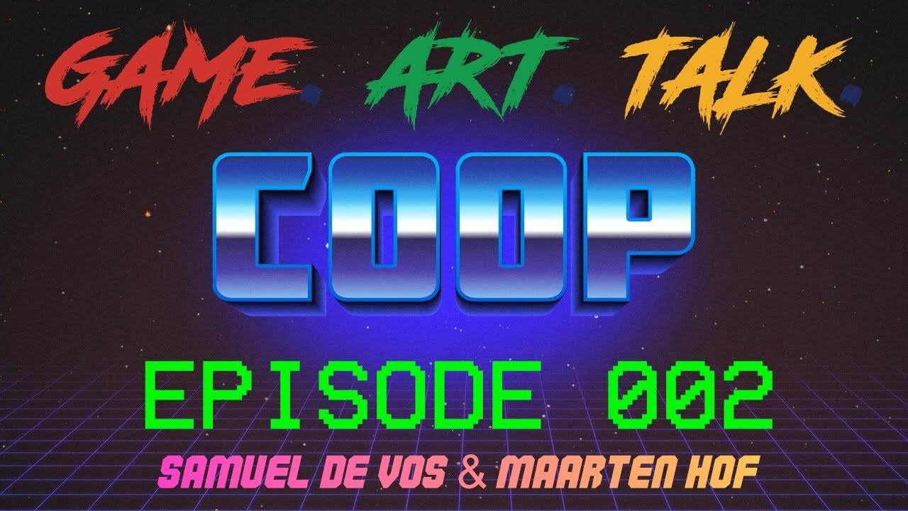 ArtStation - COOP EPISODE 002: Samuel deVos & Maarten Hof