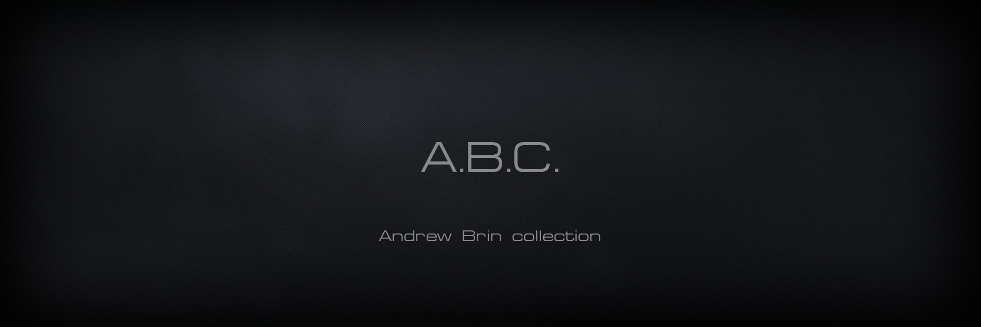 Andrew Brin Collection