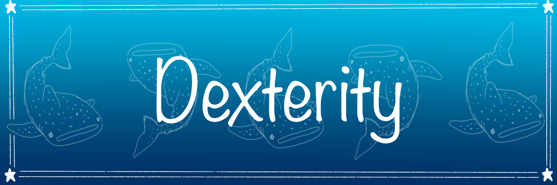 Dexterity
