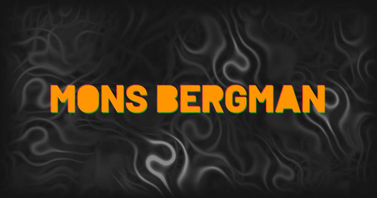 Mons Bergman | Technical Art & 3D